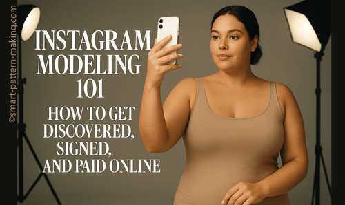 Instagram Modeling 101: How to Get Discovered, Signed, and Paid Online